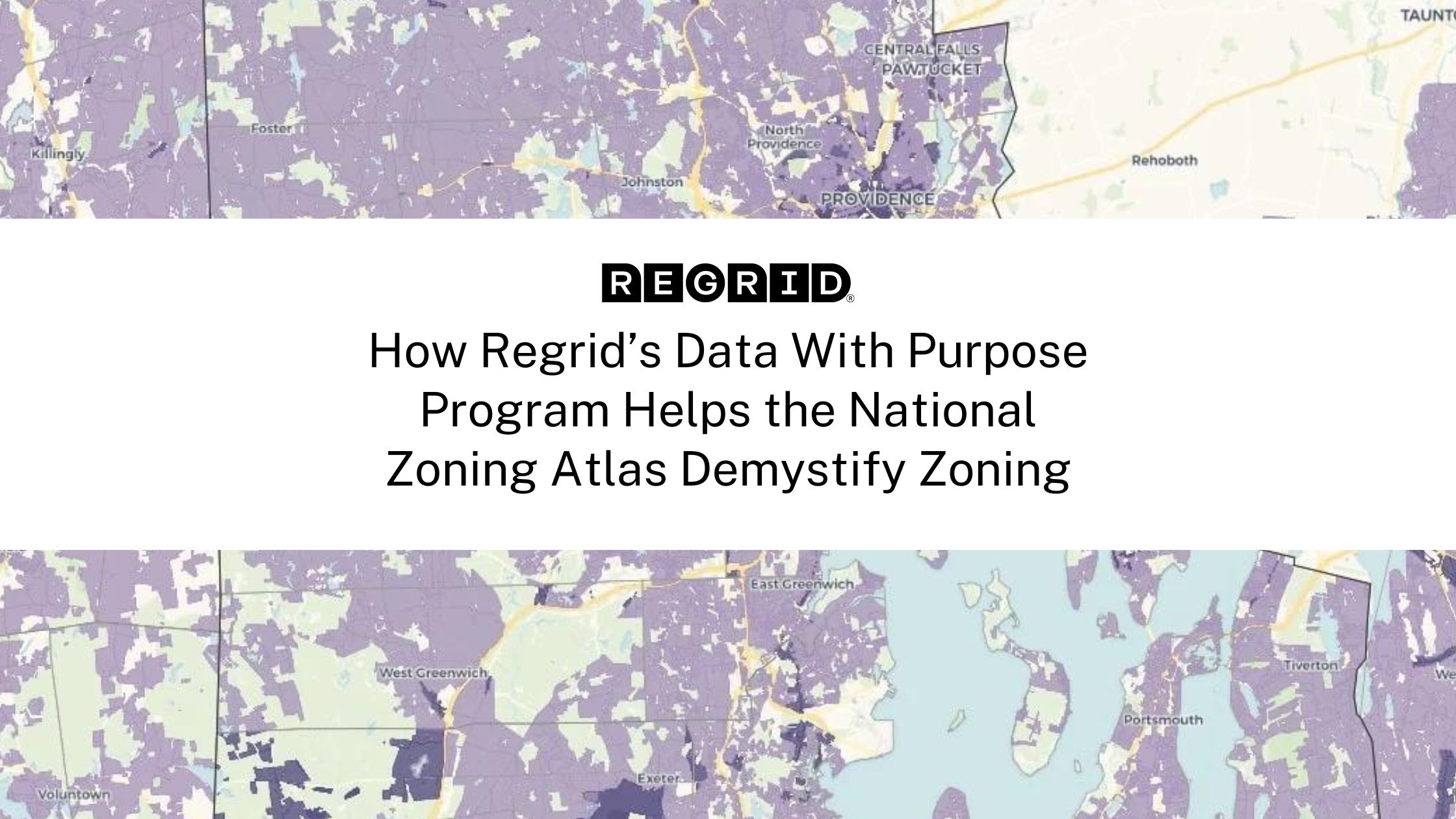 How Regrid's Data With Purpose Program Helps the National Zoning Atlas Demystify Zoning